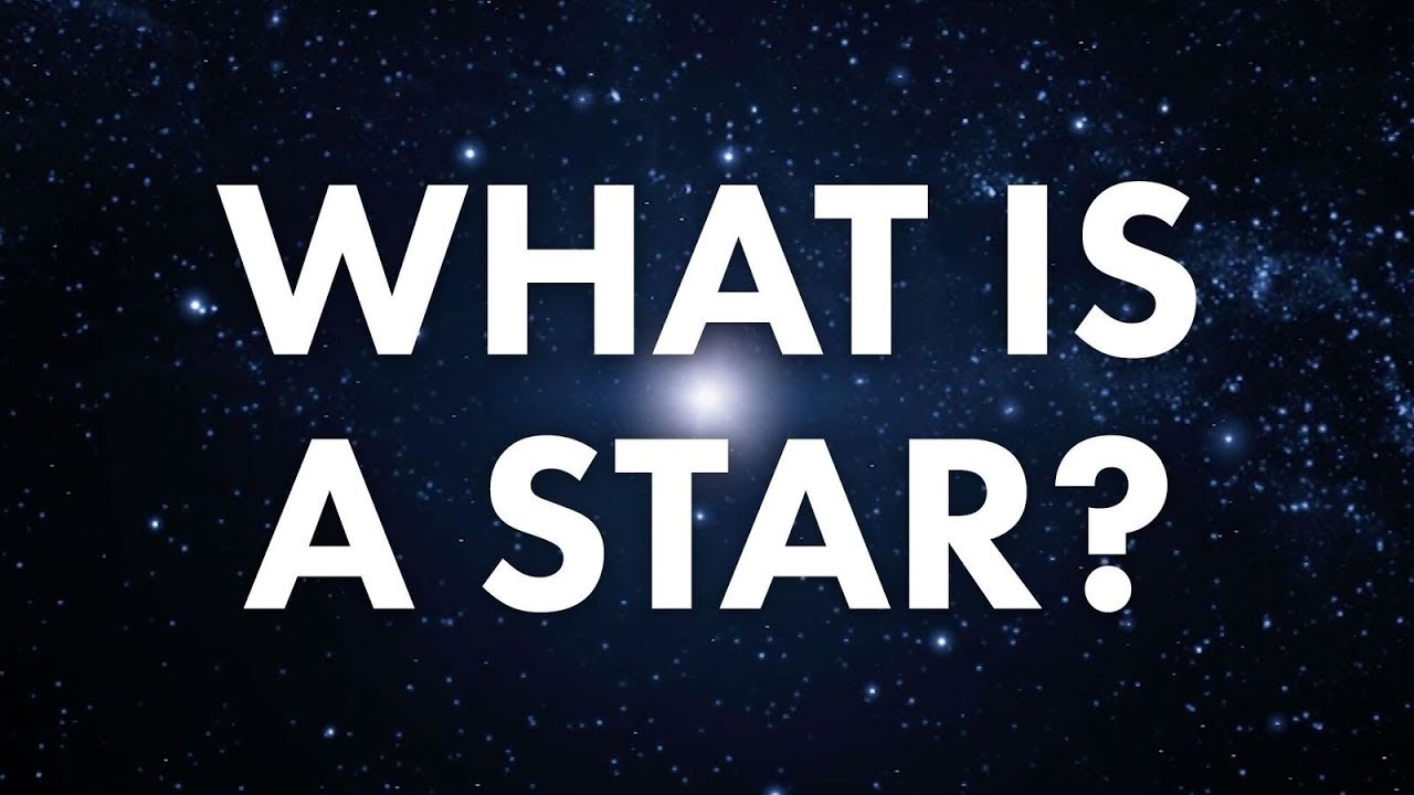 What is a Star? - YouTube