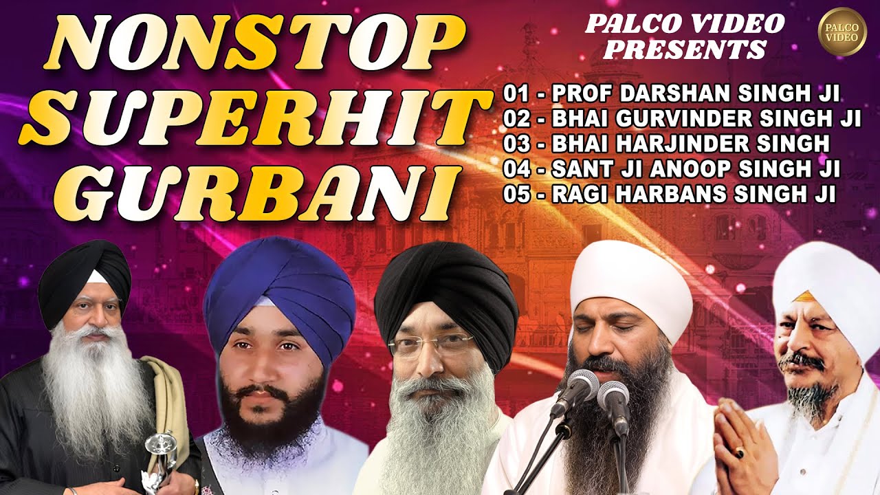 NONSTOP SUPERHIT GURBANI | KIRTAN GURBANI | SHABAD GURBANI | PALCO TV ...
