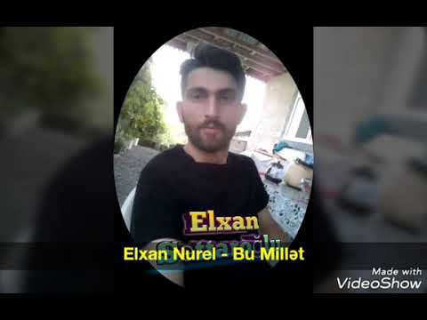 Elxan Nurel - Bu Millet