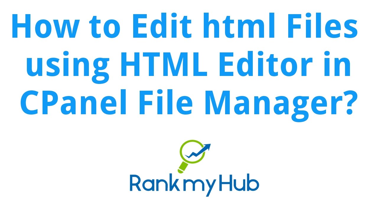 How To Edit Html Files Using Html Editor In Cpanel File Manager Youtube 3907