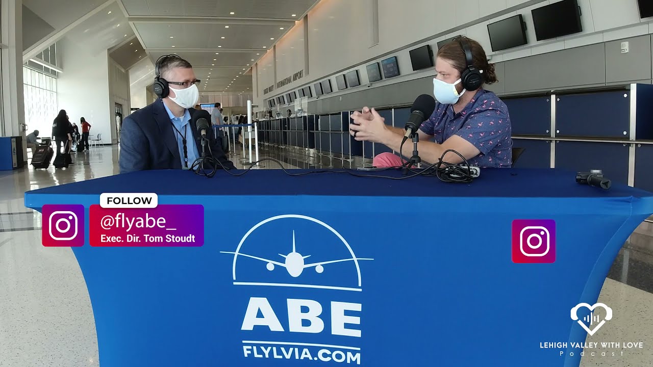 Lehigh Valley Air Travel Soars Back | LVIA Executive Director Tom ...