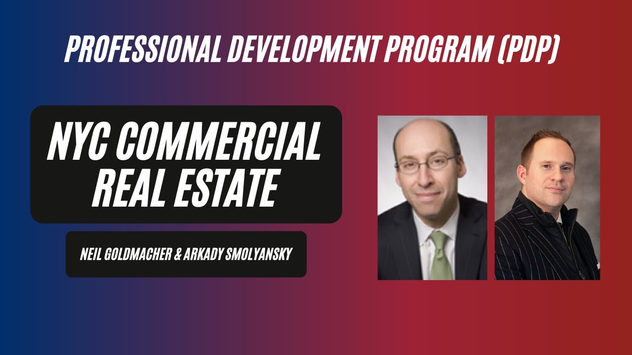 NYC Commercial Real Estate - Neil Goldmacher & Arkady Smolyansky (PDP ...