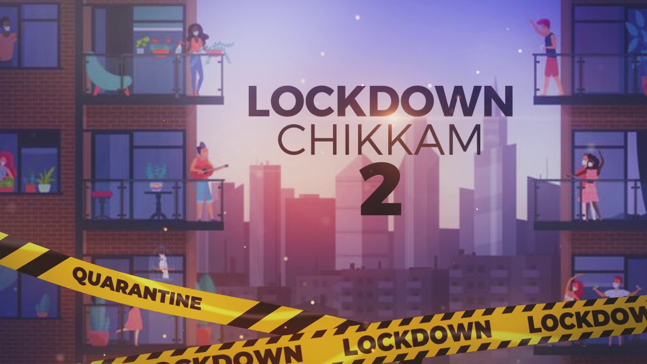 Lockdown Chikkam 2 || The second wave || Rocking Dominators | Chikkam ...