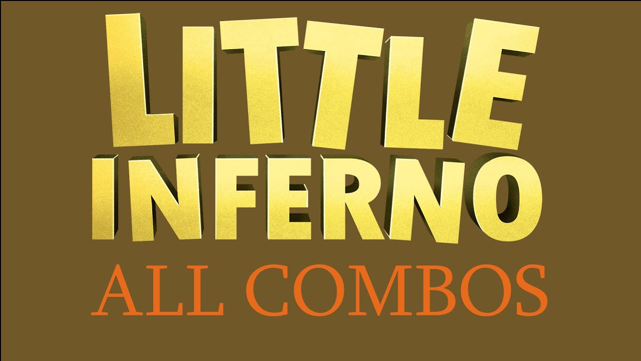All Little Inferno Combos #61 - TIMBER! Combo - YouTube