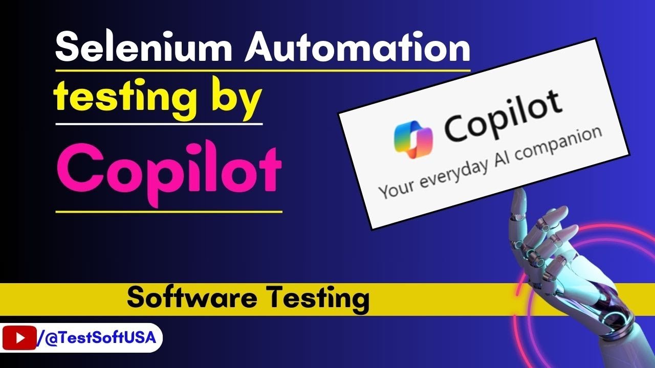 Mastering Software Automation Testing with Microsoft Copilot - YouTube