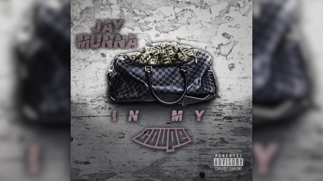 "In My Coupe" - Jay Munna [Prod. By CashMoneyAP] - YouTube