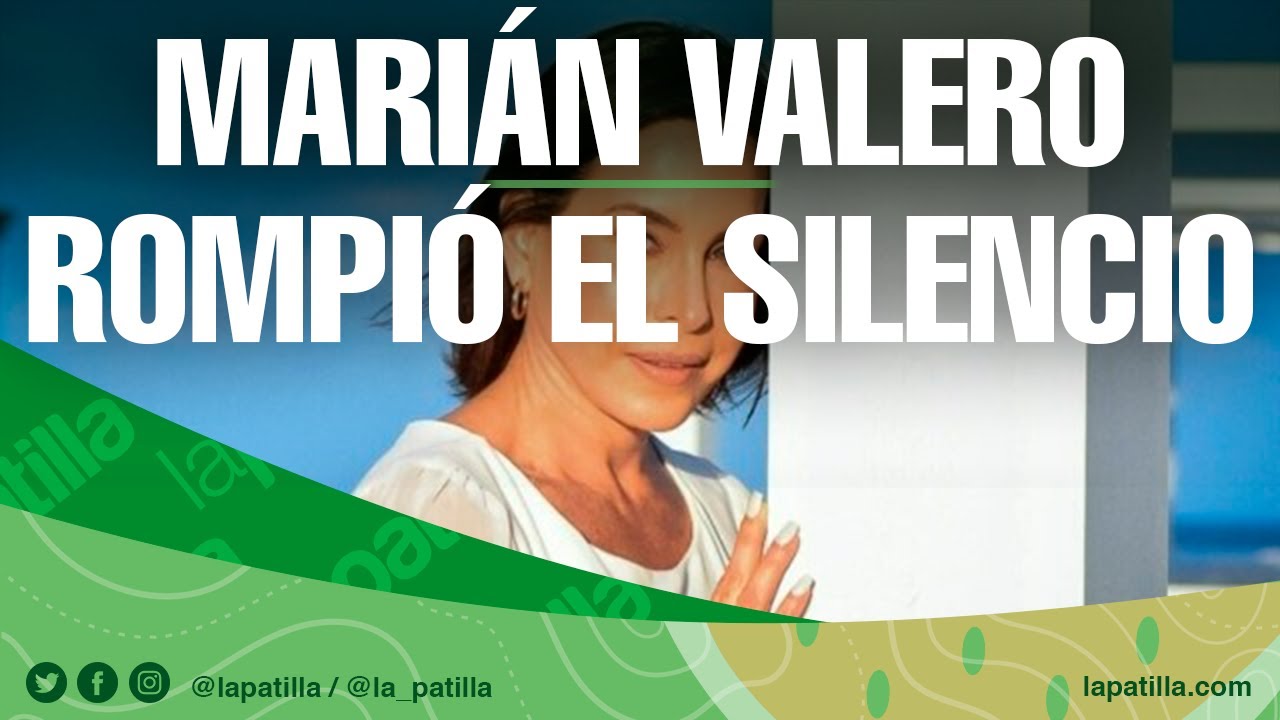 ACTRIZ Marian Valero rompió el SILENCIO - YouTube