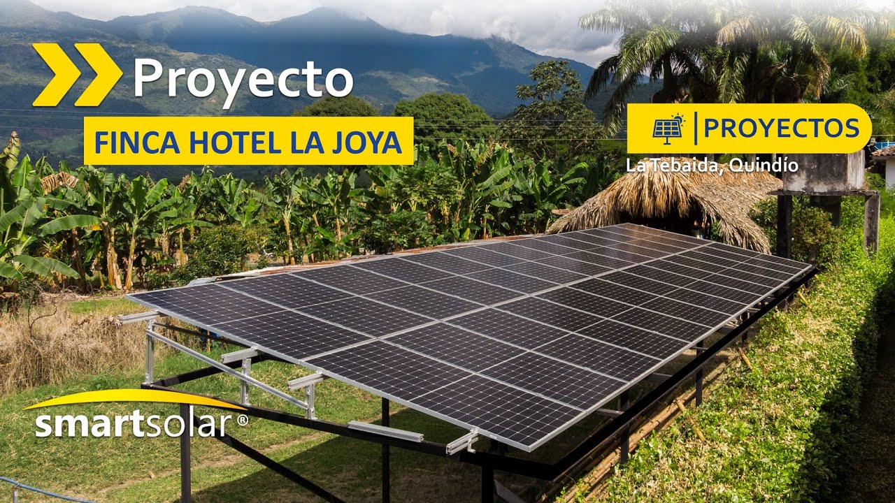 PROYECTO SOLAR SMARTSOLAR - FINCA HOTEL LA JOYA - YouTube