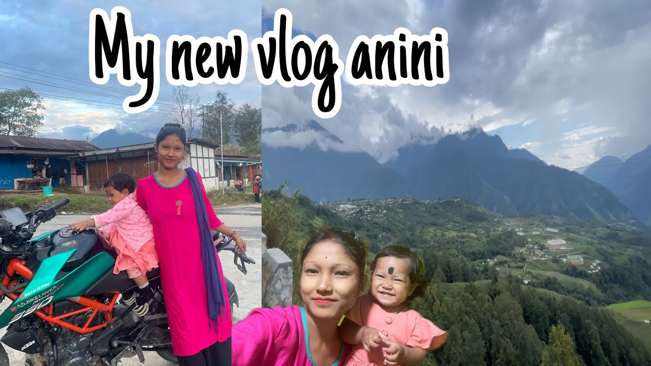 Welcome to anini town Dibang Valley new vlog 👍 ️Rohit&jurivlog ...