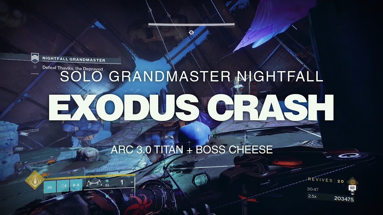 Solo Grandmaster Nightfall Exodus Crash w/ Boss Cheese (Platinum) - Arc ...