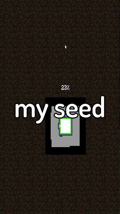 How Fast Can I get a SEED in the minecraft SEED: SEED using a TAS? # ...