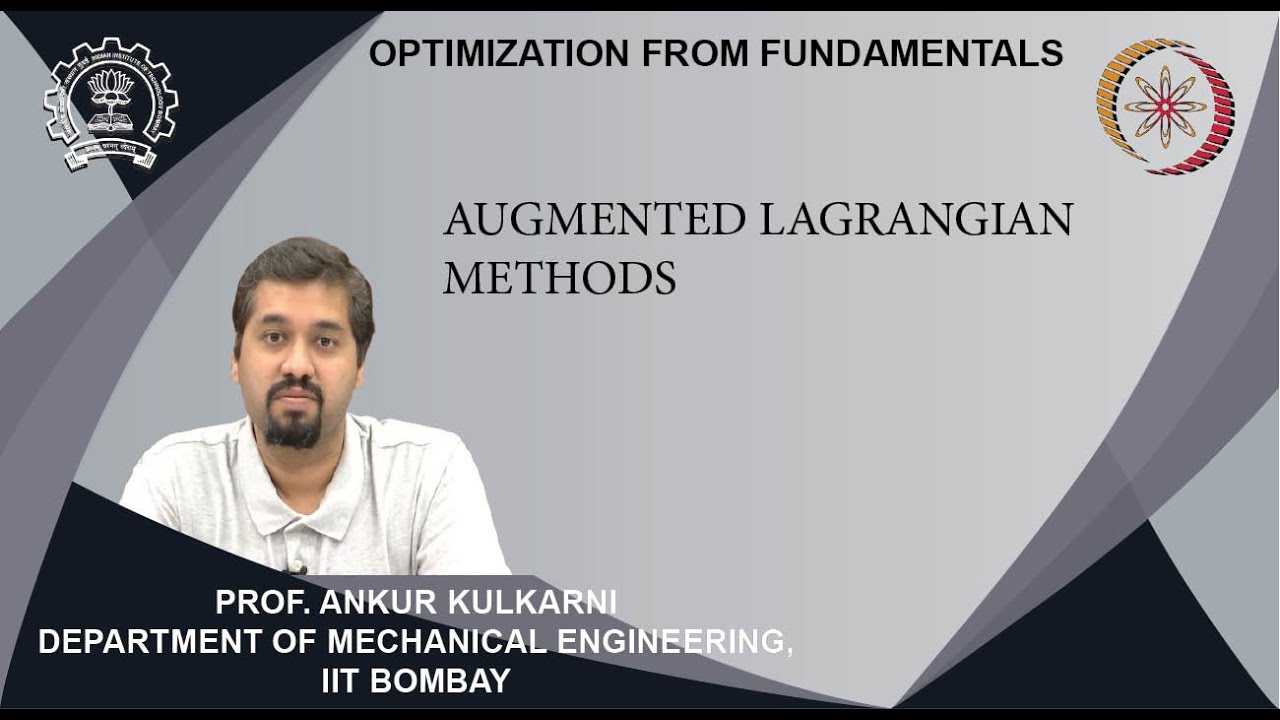 Lecture 21B Augmented Lagrangian Methods YouTube Lecture 21B Augmented Lagrangian Methods YouTube