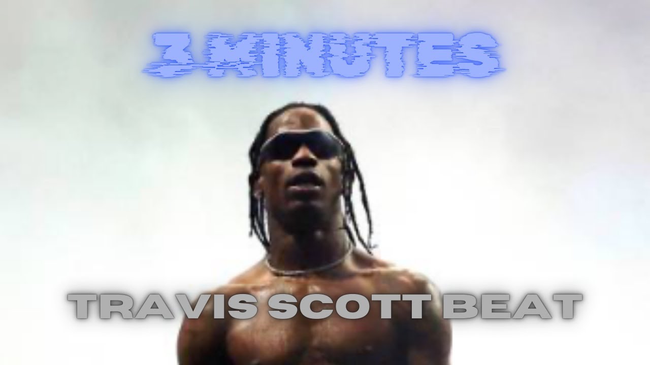 travis scott type beat, 3 minutes (off the dome) - YouTube