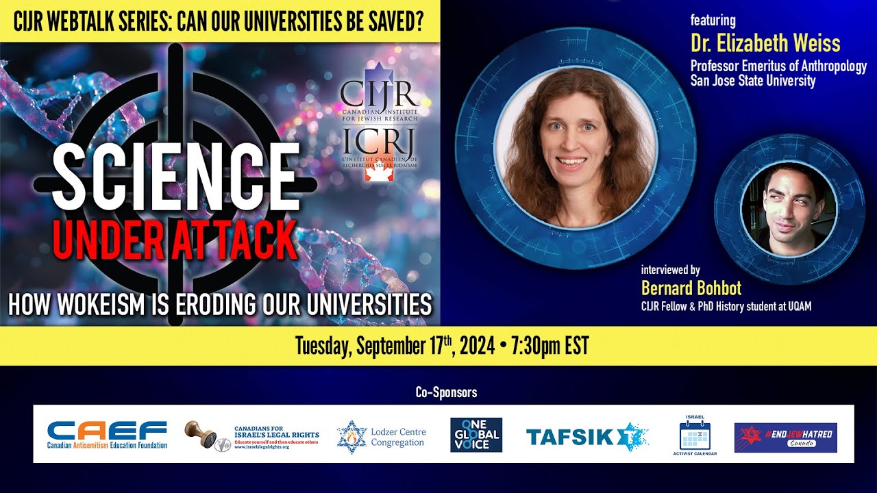 CIJR presents "Science Under Attack: How Wokeism is Eroding Our ...