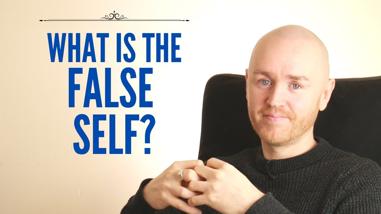 What is the False Self? - YouTube
