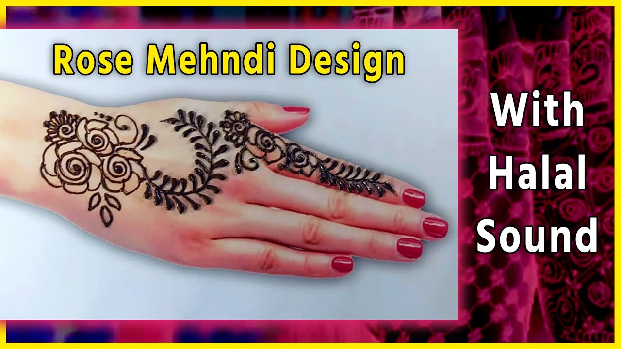 Rose Mehedi Design | Simple Mehndi design | Back Hand Mehndi Designs ...