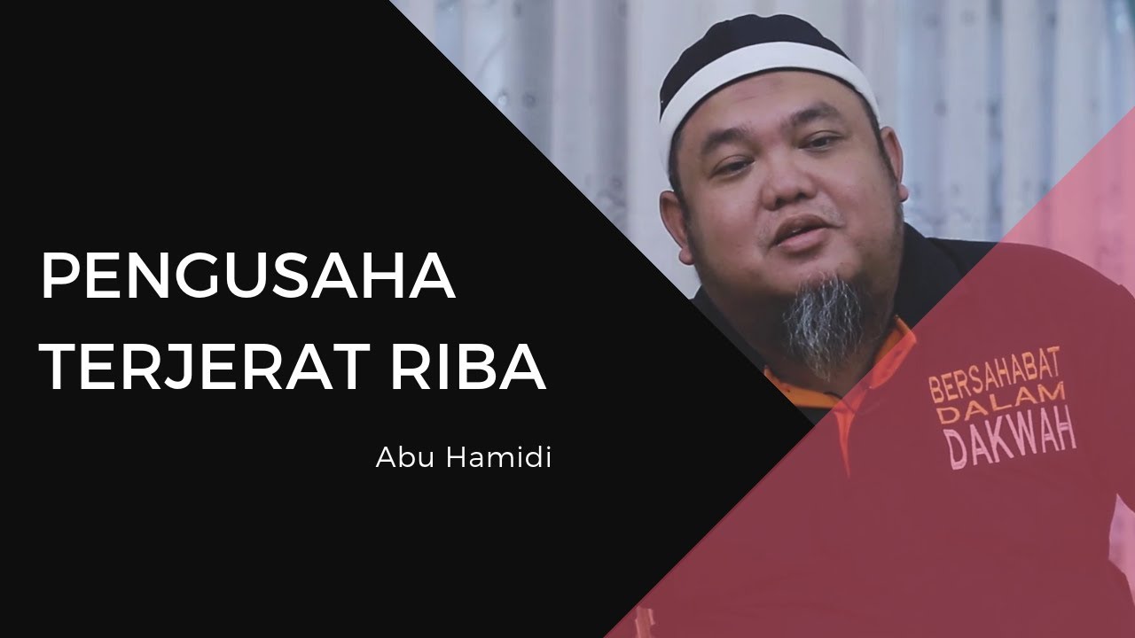 Pengusaha Terjerat Riba - Say no to riba - YouTube