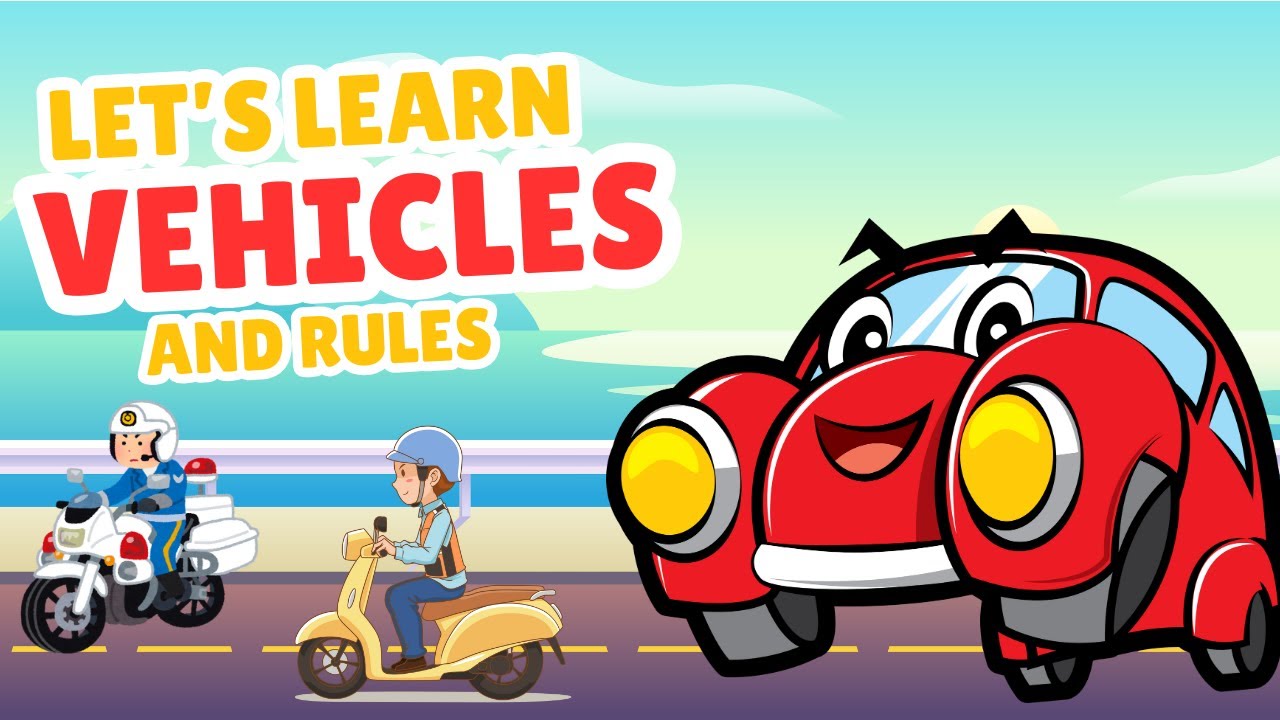 Learn Vehicles & Rules with Fun. English Educational Animation for Kids ...