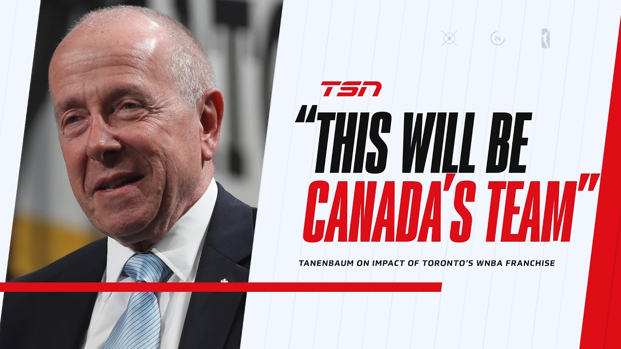 'This will be Canada's team': Tanenbaum on impact of Toronto's historic ...