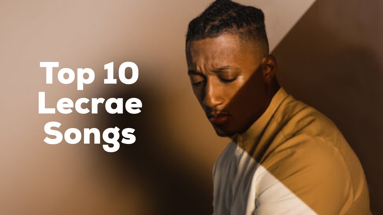 Top 10 Lecrae Songs - YouTube
