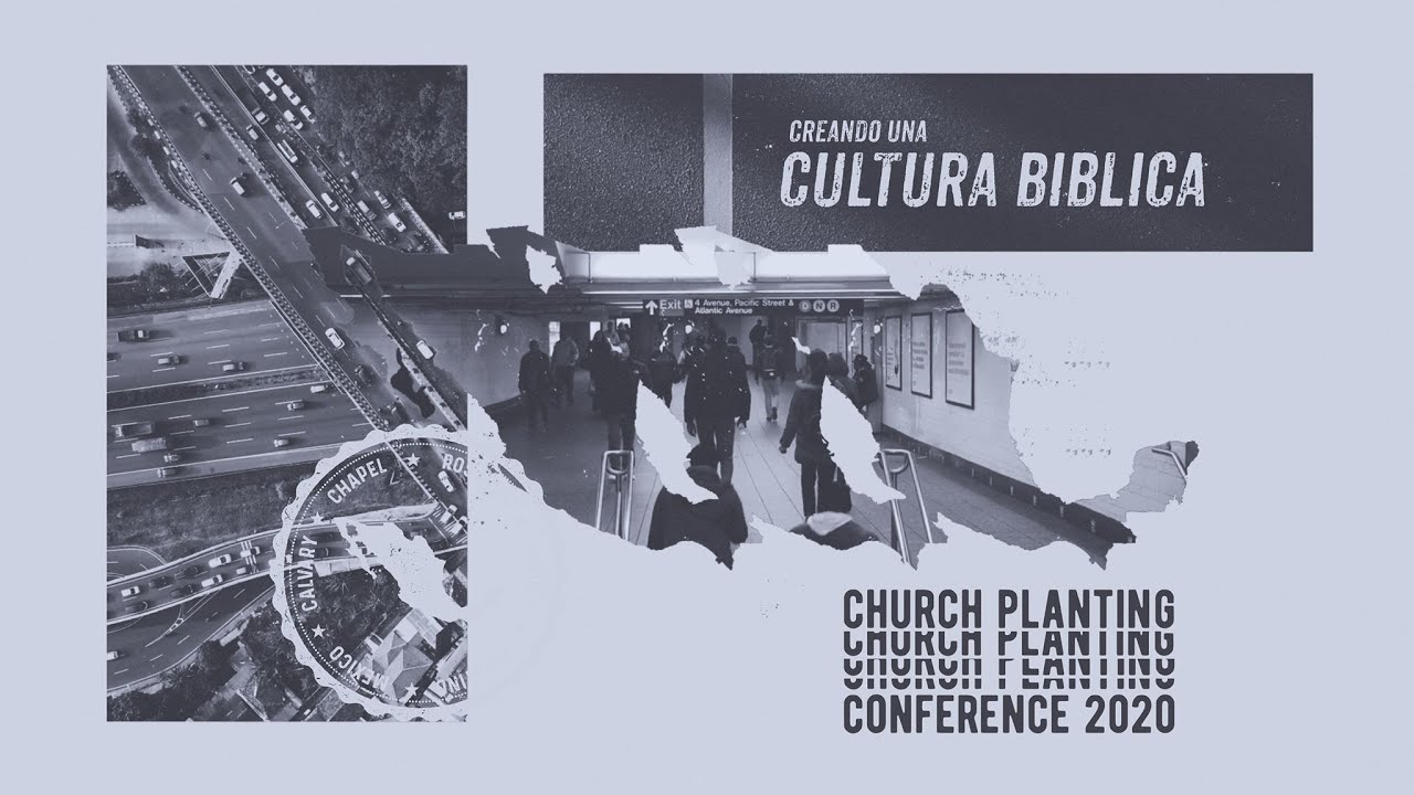 Conferencia plantación de iglesias 2020 Church planting conference ...