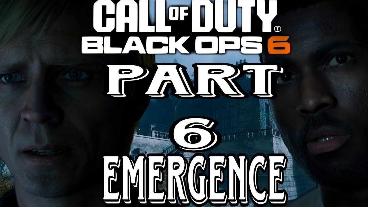 Black Ops 6 Campaign Part 6 Emergence - YouTube