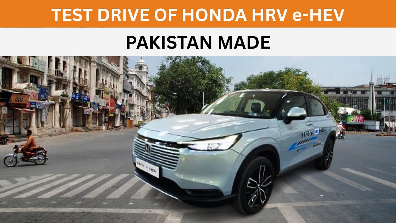 Test Drive Honda HRV E-Hybrid Made in Pakistan. - YouTube