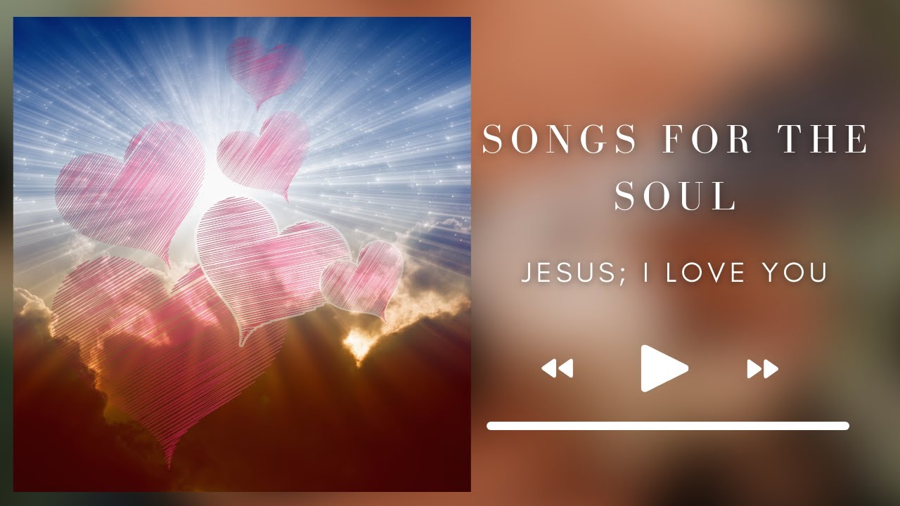 Jesus I Love You, Because You First Loved Me, And Gave Yourself So I ...