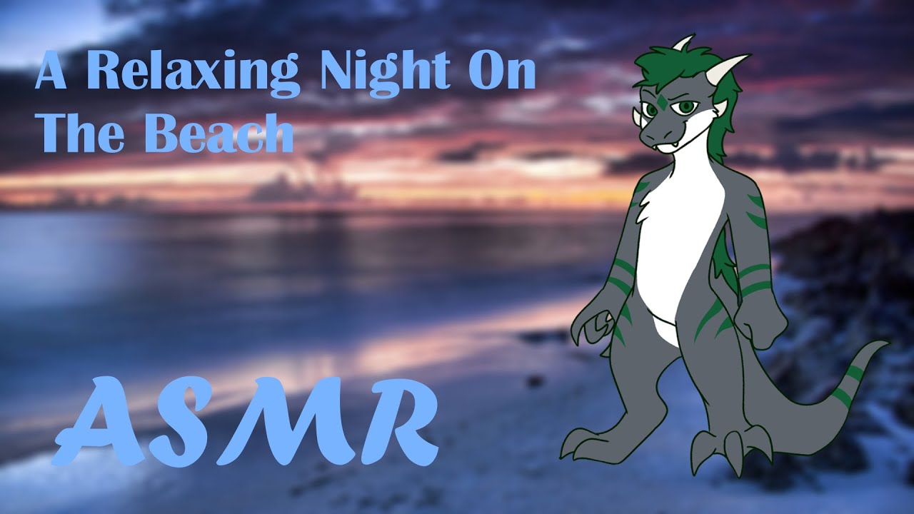[Furry ASMR] Dragon spends a relaxing night on the beach with you (Soft ...