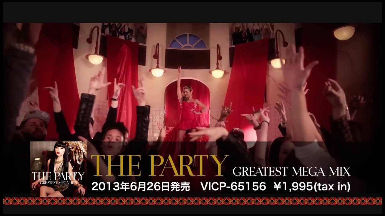MIX CD 『ザ・パーリー / THE PARTY-GREATEST MEGA MIX-』 DJ RIE （PV ver.） - YouTube