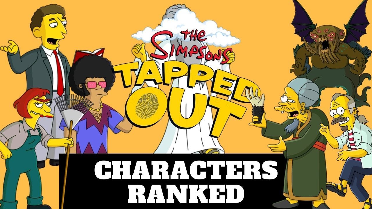 The Simpsons Tapped Out 2019's Characters Top Ten Characters - YouTube