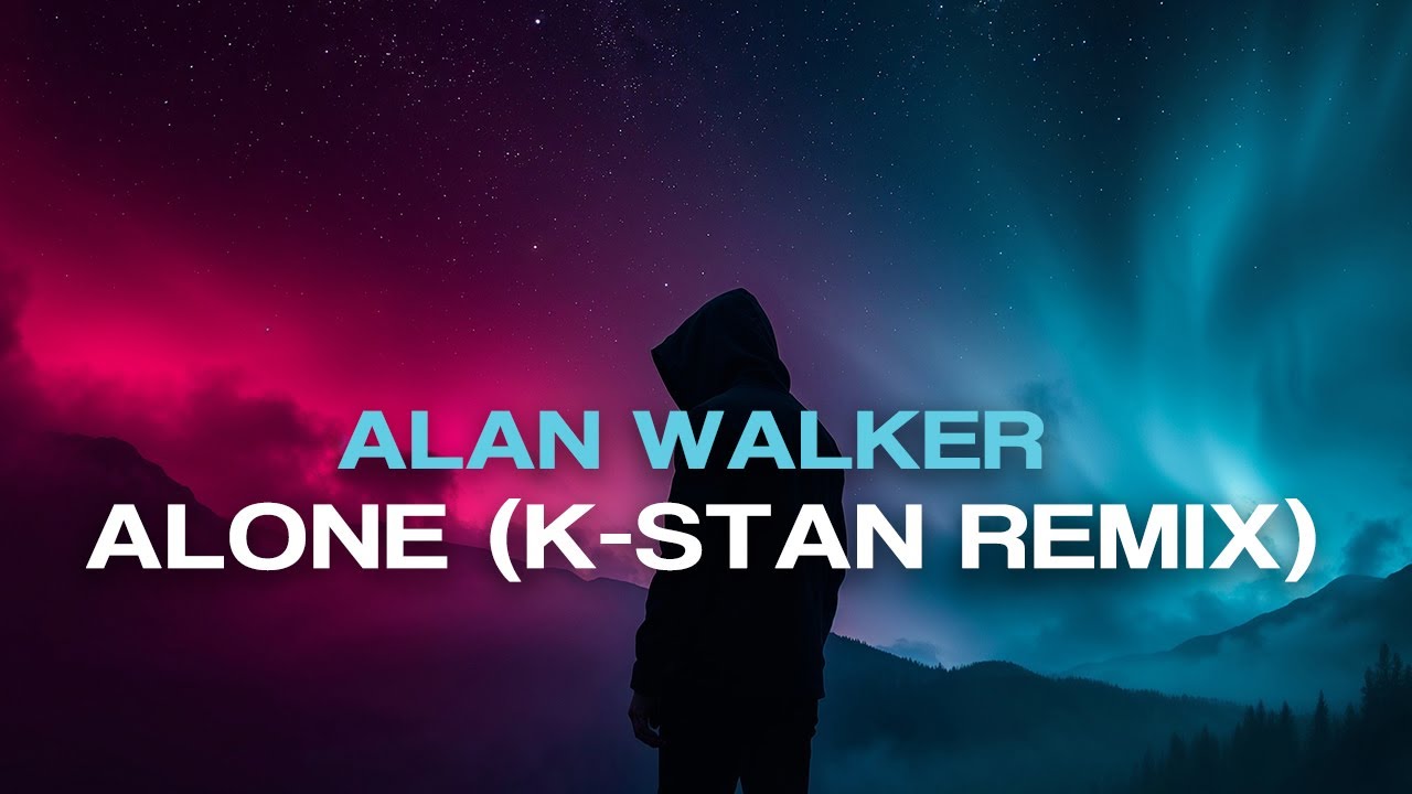 Alan Walker - Alone (K-STAN Remix) - Techno - YouTube