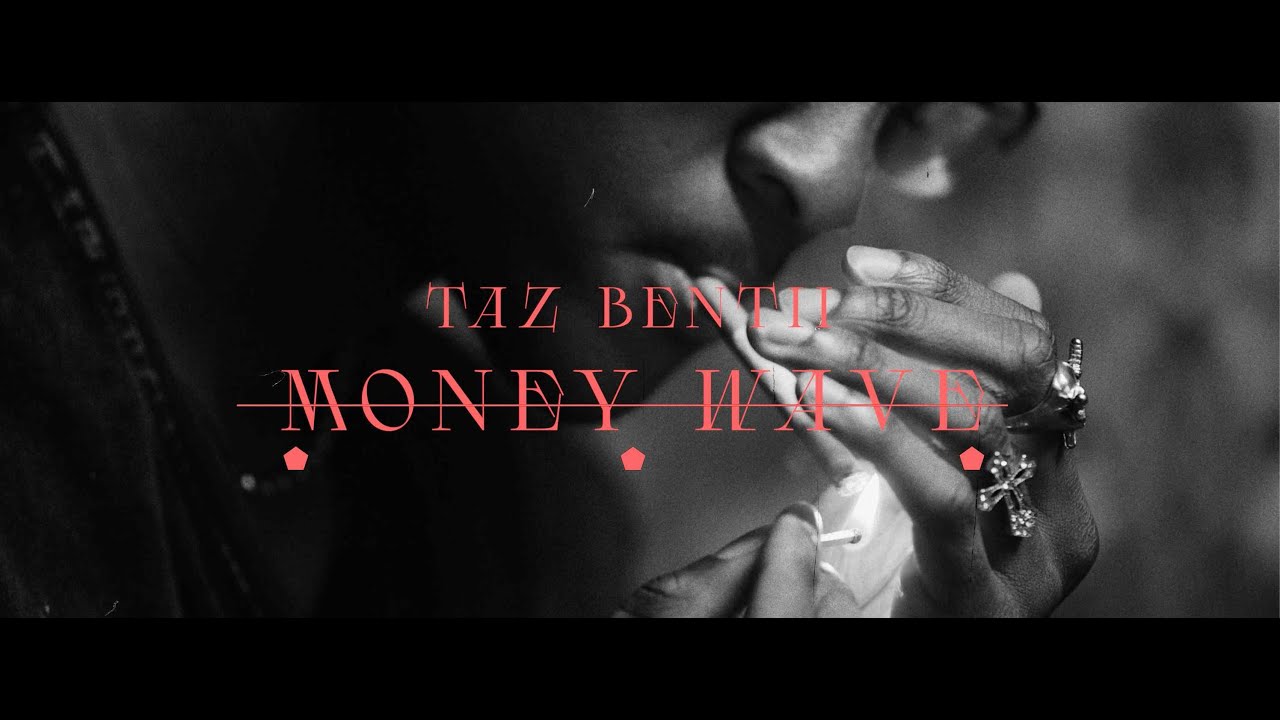 TAZ Bentii - Money Wave (Official Music Video) - YouTube