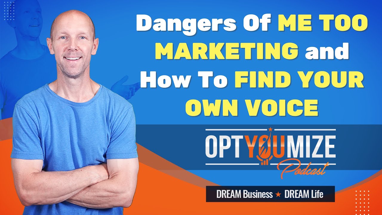 Dangers Of Me Too Marketing and How To Find Your Own Voice - YouTube