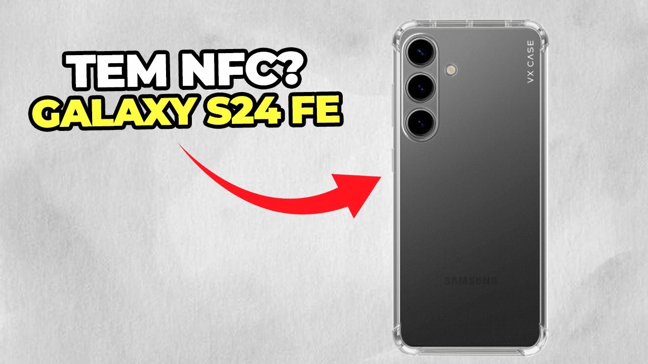 O Galaxy S24 FE Tem NFC? - YouTube
