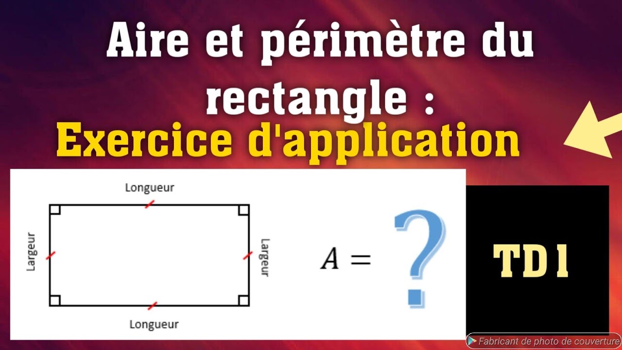 Aire d'un rectangle, périmètre d'un rectangle, indiamaroo movies - YouTube