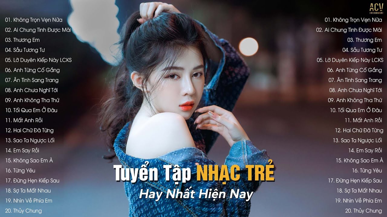 Nhạc Trẻ Hay Nhất Hiện Nay | Tuyển Tập Nhạc Trẻ Hot Hit 2023 | BXH Nhạc ...