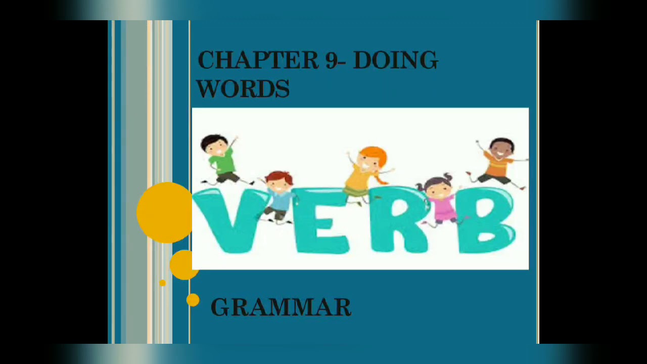 Grade 1, English Grammar, Chapter 9- Doing Words (Verbs) - YouTube
