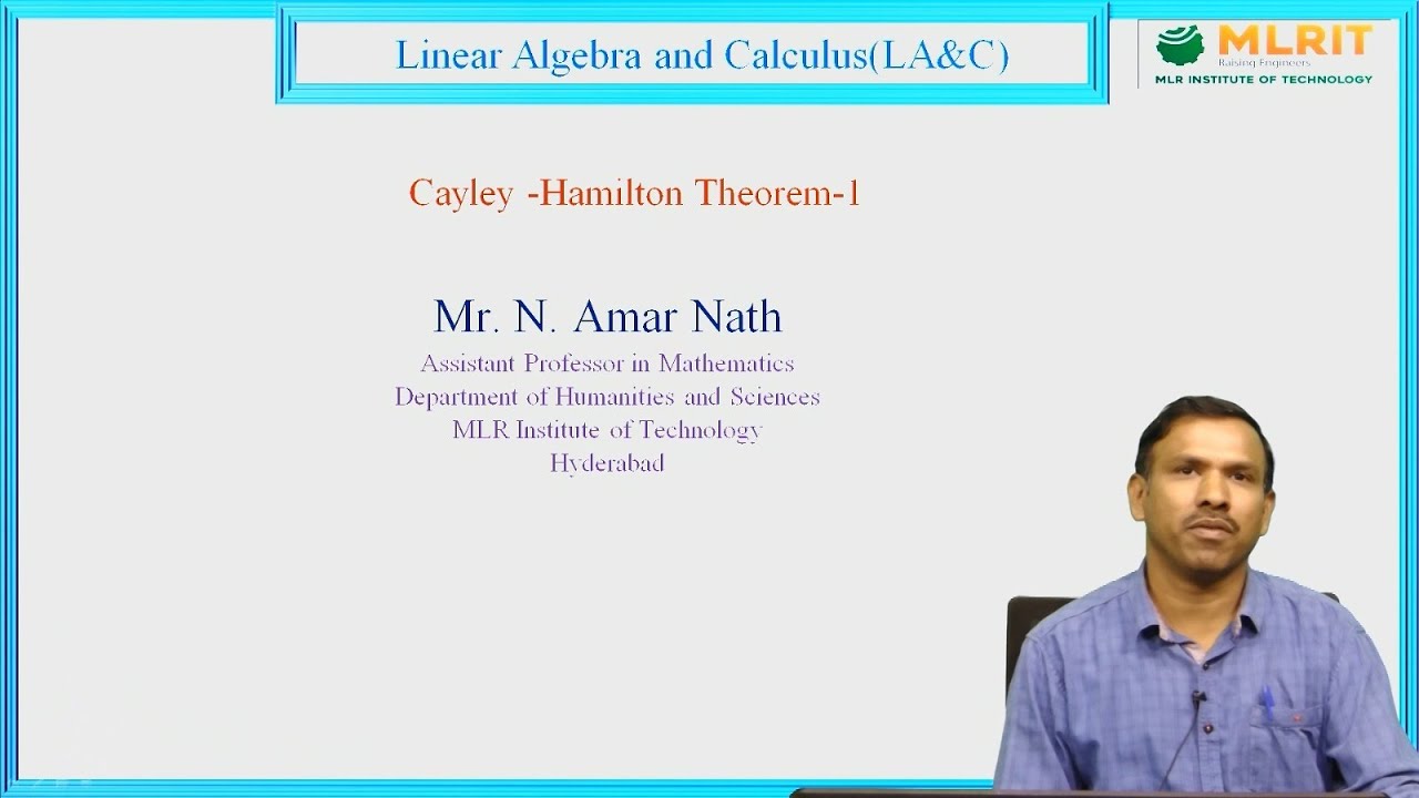 LEC05| Linear Algebra & Calculus| Cayley _ Hamilton theorem -I by Mr. N ...