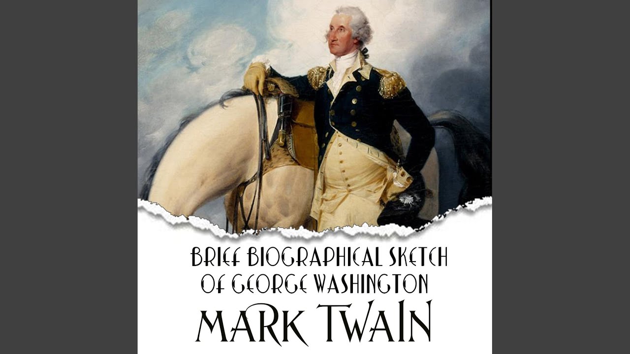 Brief Biographical Sketch of George Washington - Brief Biographical ...