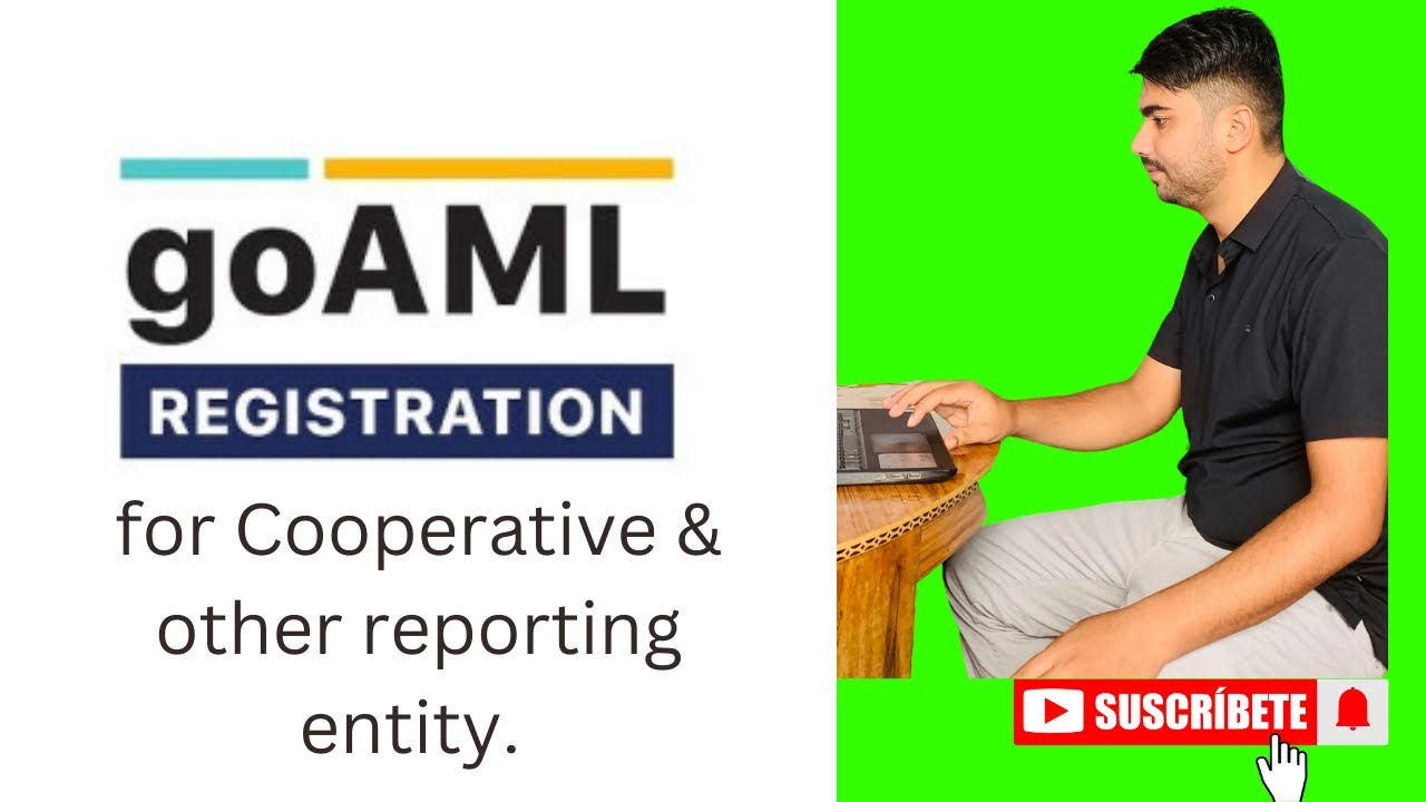 How to register goAML as a Reporting Entity (Coop) सहकारी संघ/संस्था ...