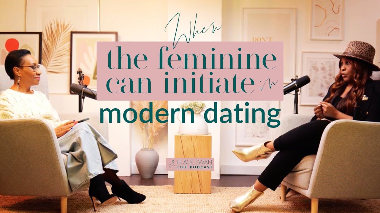 When The Feminine Can Initiate In Modern Dating - YouTube
