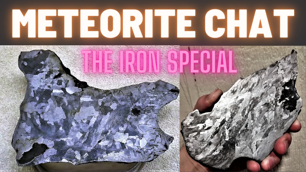 Iron Meteorites: Campo del Cielo, Silicated Iron, Chelyabinsk, Oriented ...