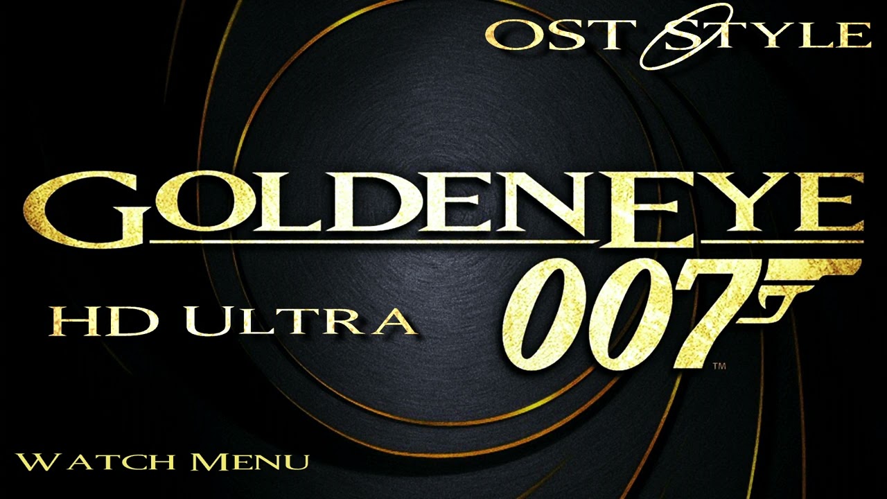 GoldenEye 007: Watch Menu HD - YouTube