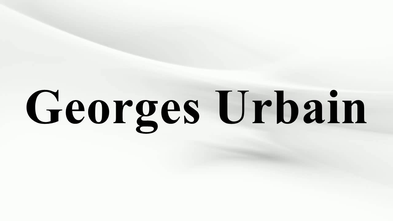 Georges Urbain - YouTube