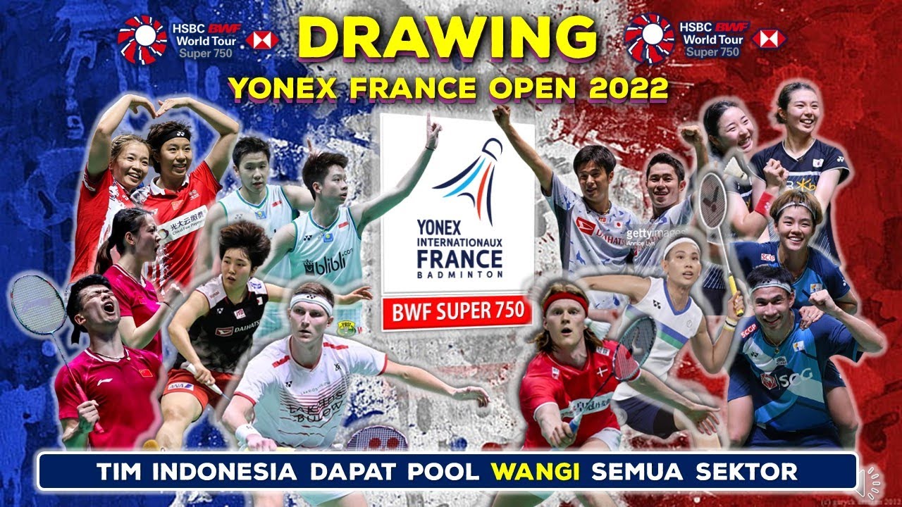 Drawing France Open 2022 : 25-30 Oktober 2022 | Yonex France Open 2022 ...