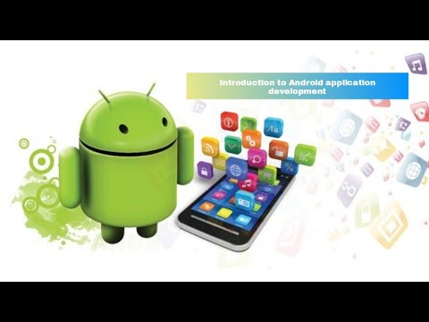 Getting Started with Android Application Development: A Comprehensive ...