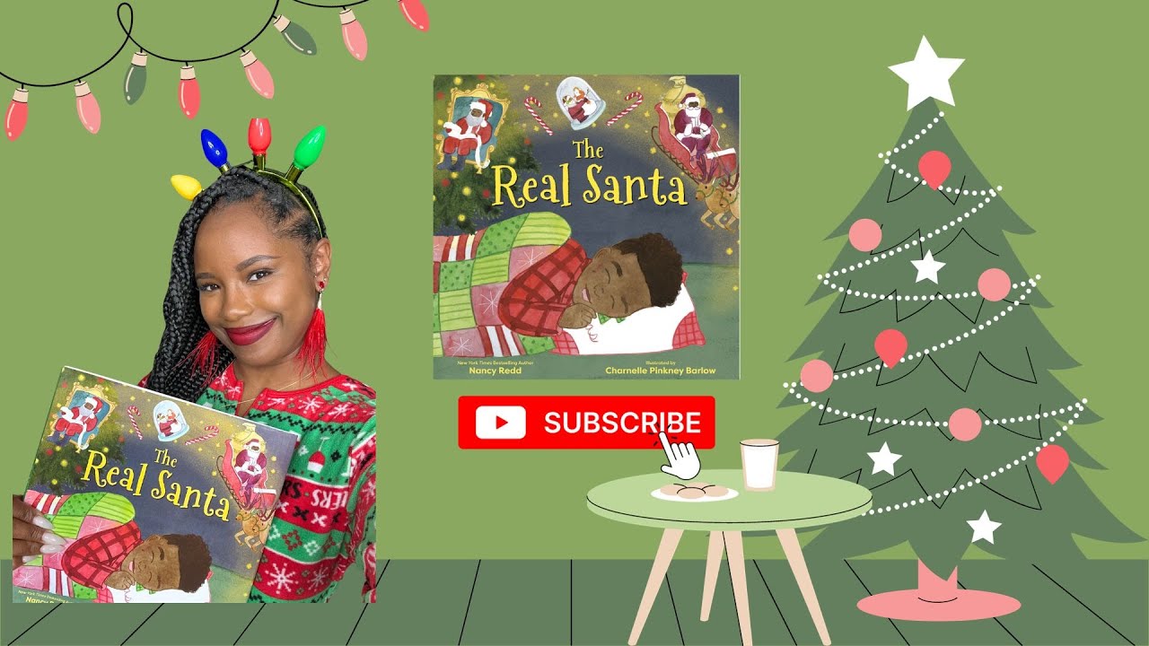 READ ALOUD | The Real Santa by Nancy Redd Illustrated by Charnelle ...