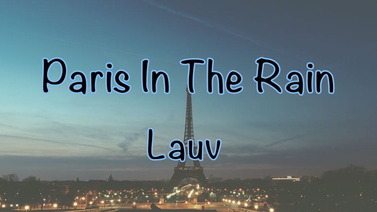 Lauv - Paris In The Rain Cover - YouTube