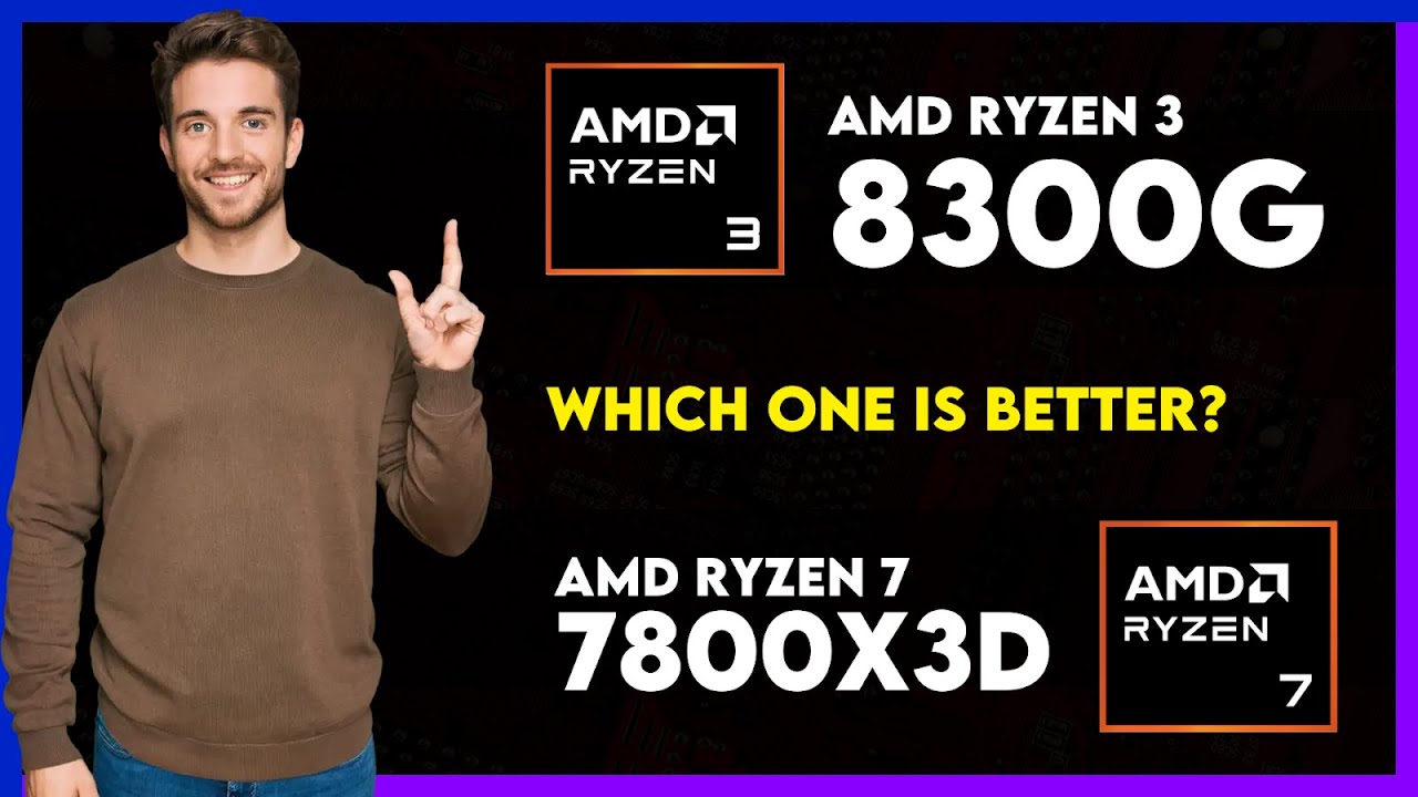 AMD Ryzen 3 8300G vs AMD Ryzen 7 7800X3D Comparison - YouTube